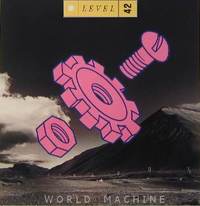 Level 42 – World Machine ’85 › funkygog Blog